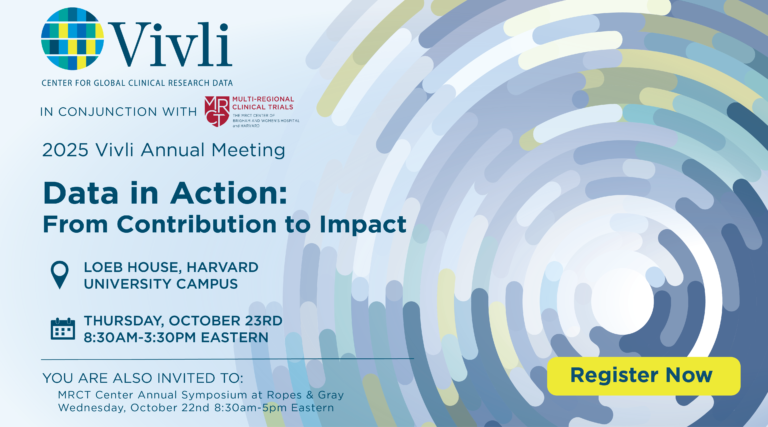 2025 Vivli Annual Meeting – Data in Action: From Contribution to Impact ...